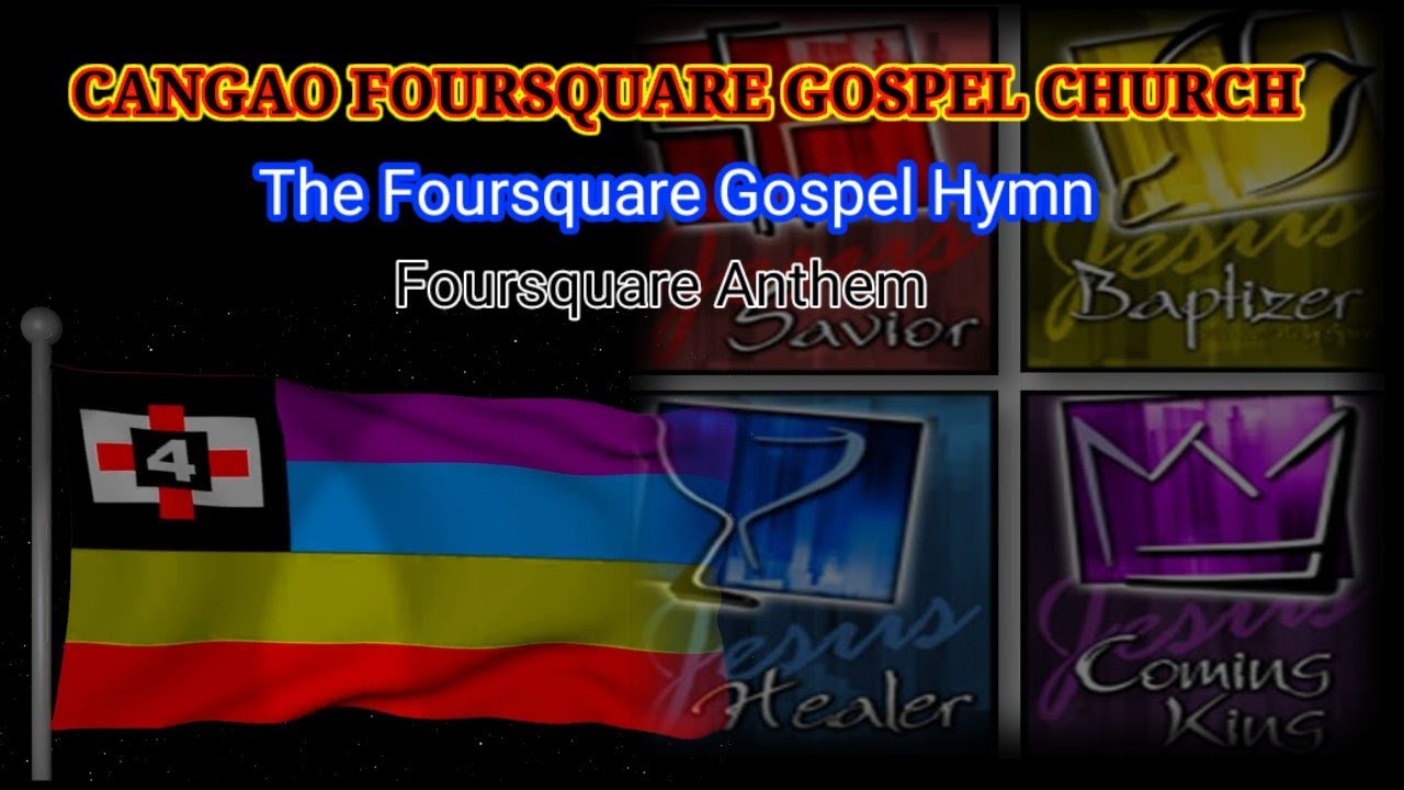 Cangao Foursquare Hymn/The Foursquare anthem/ Foursquare Anthem, - YouTube
