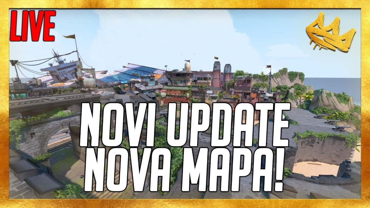 NOVA MAPA! NOVI PATCH!👑VALORANT Balkan - YouTube