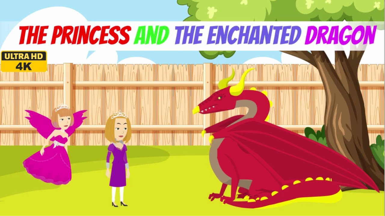 The Princess and the Enchanted Dragon Fairy Tales #fairytales # ...