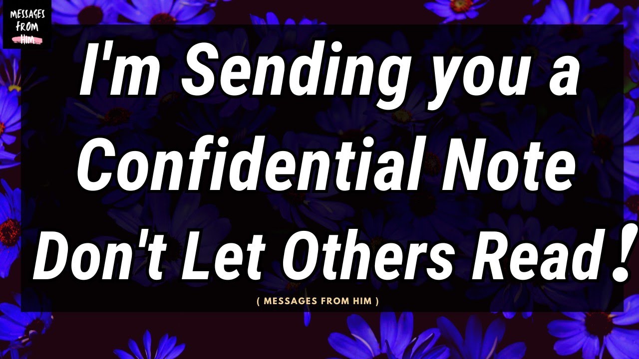 🤫📝 I'm SENDING You A CONFIDENTIAL NOTE, Don't Let Others READ IT! ️ 💞💍☎ ...