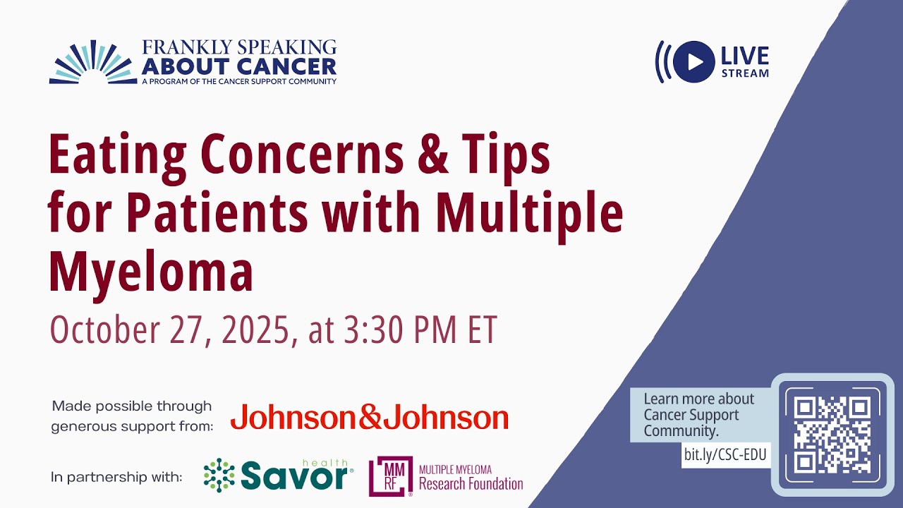 Eating Concerns & Tips for Patients with Multiple Myeloma Webinar - YouTube