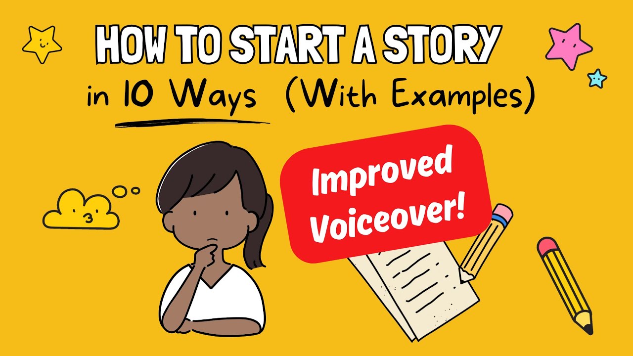 How To Start a Story in 10 Ways (With Examples) ️ - 2024 UPDATE - YouTube