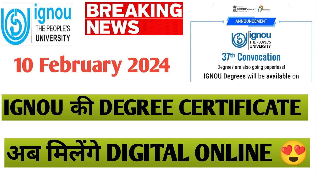 IGNOU BIG ANNOUNCEMENT 🚨 37th CONVOCATION DIGITAL DEGREE CERTIFICATE ...