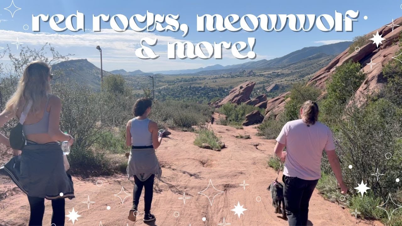 girls trip to denver!! exploring red rocks, boulder, meow wolf & more ...