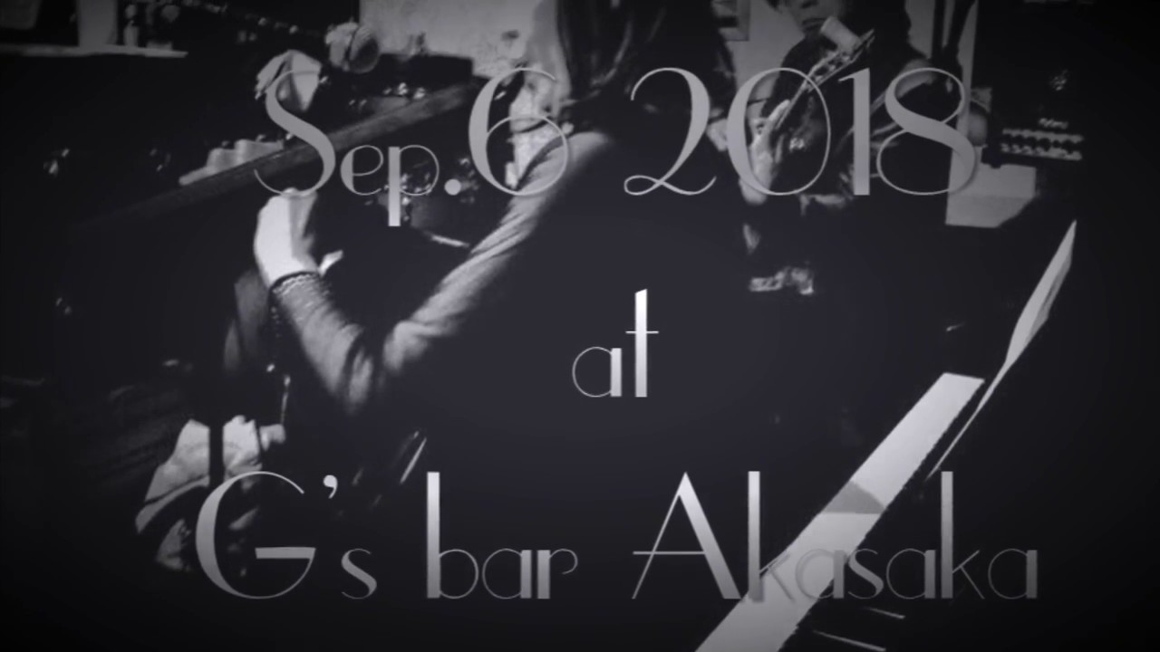 Rhythm-A-Ning(Thelonious Monk) 2018年赤坂G's bar Hiromi★(Pf.)寺屋ナオ(Gt ...