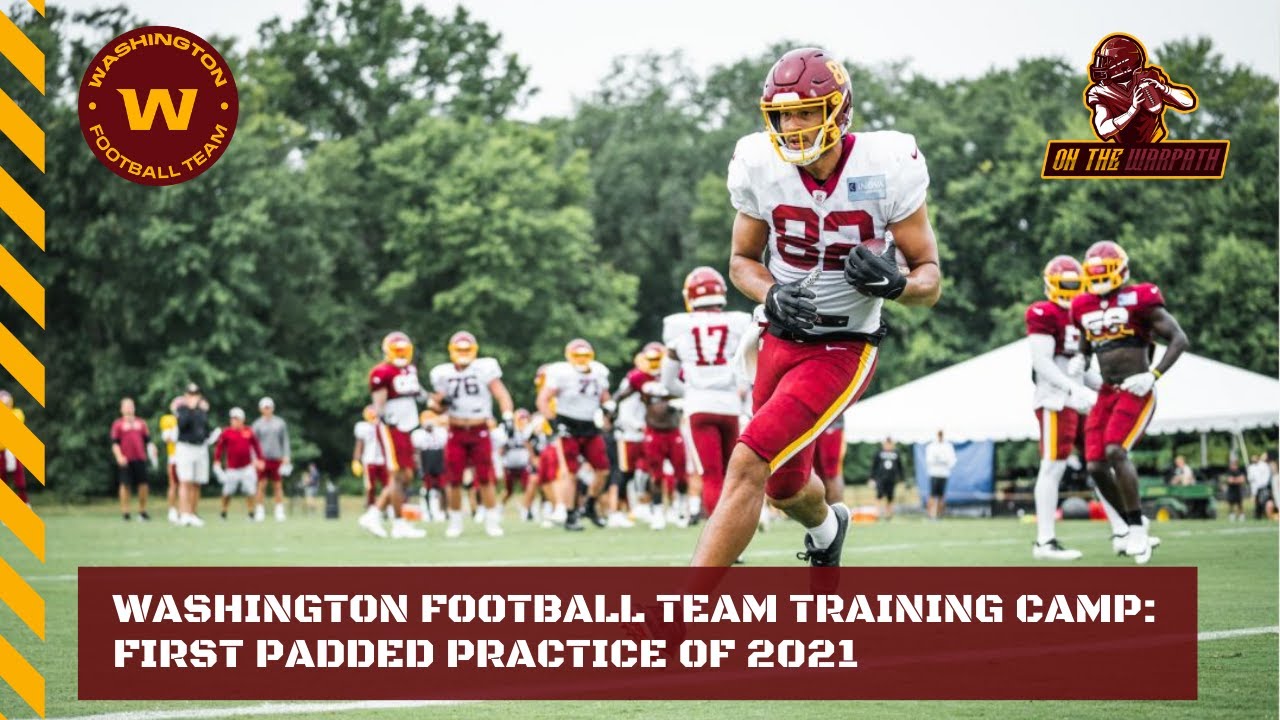 Washington Football Team Holds First Padded Practice of Training Camp ...