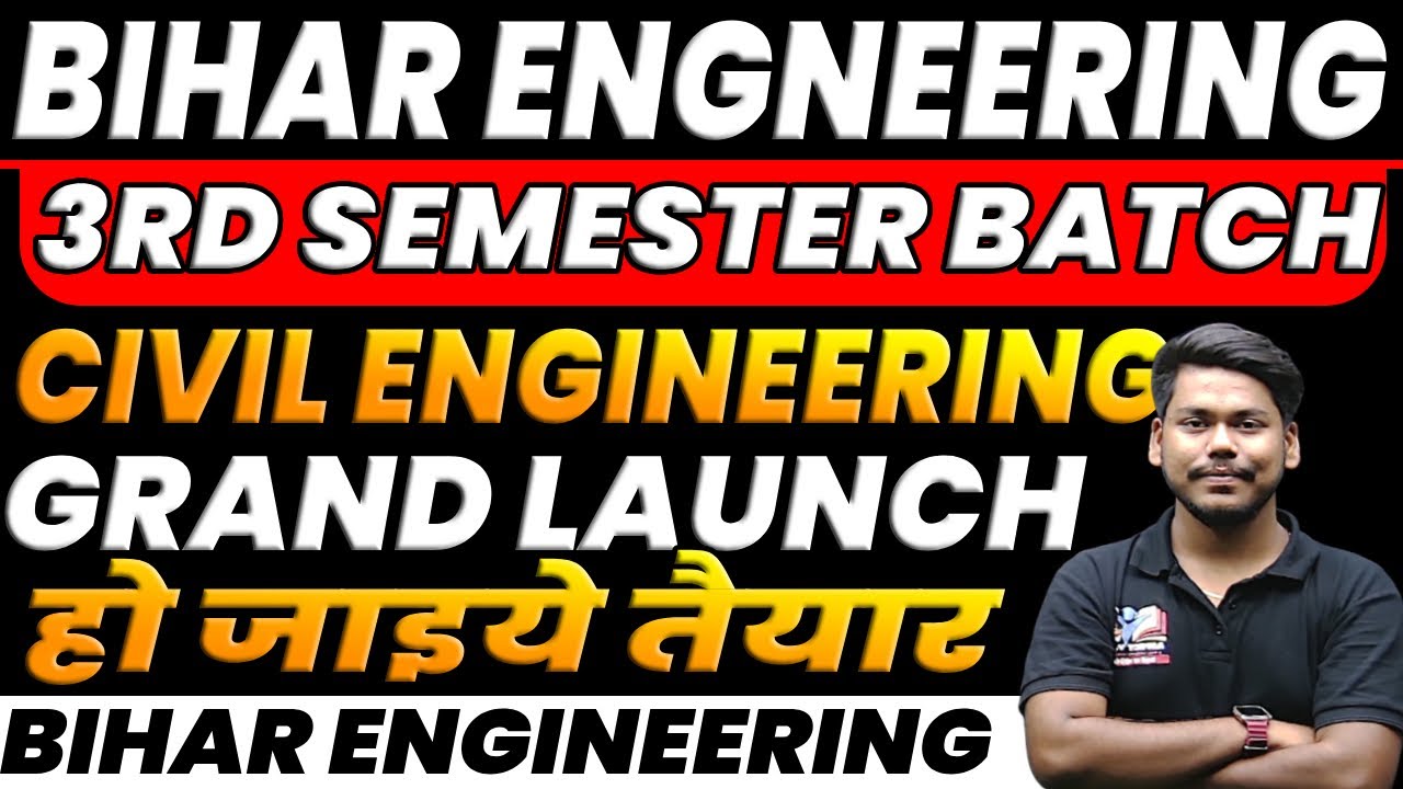 BEU PATNA 3RD SEMESTER CIVIL ENGINEERING BATCH LAUNCHING || BIHAR ...