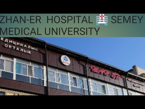 ZHAN_ER hospital semey medical university# viral - YouTube