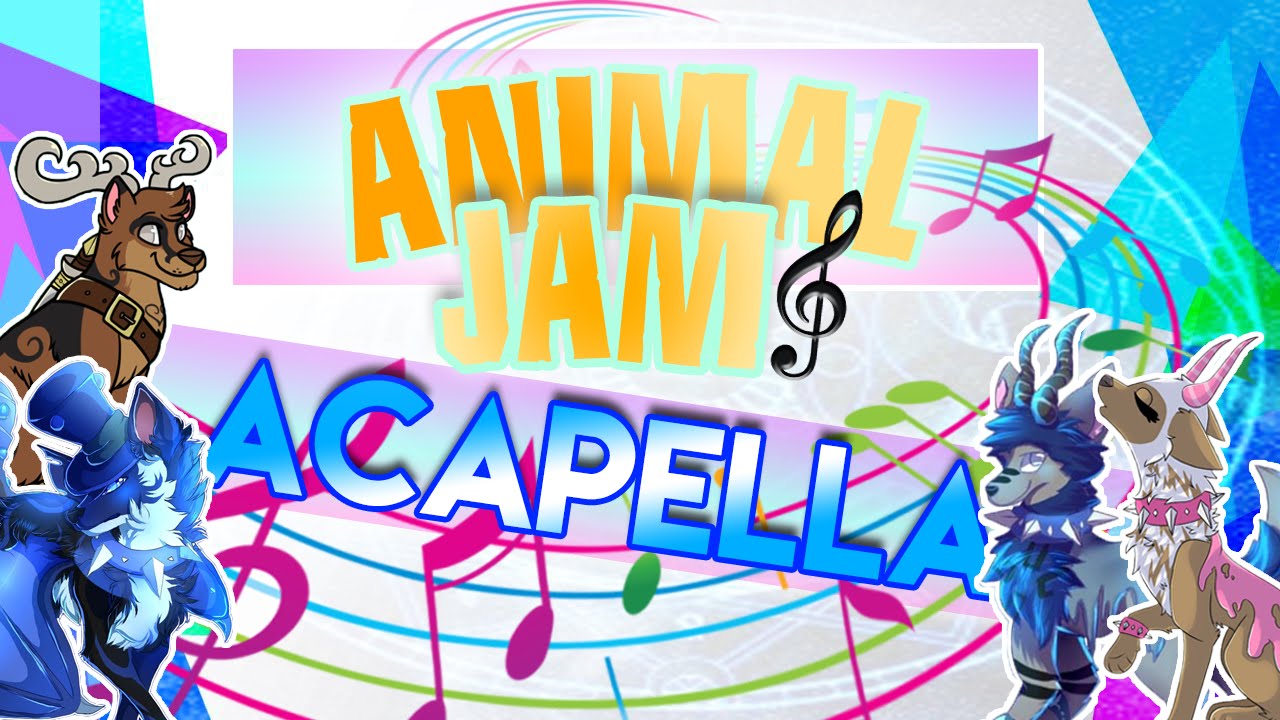 ANIMAL JAM| AJ acapella - YouTube