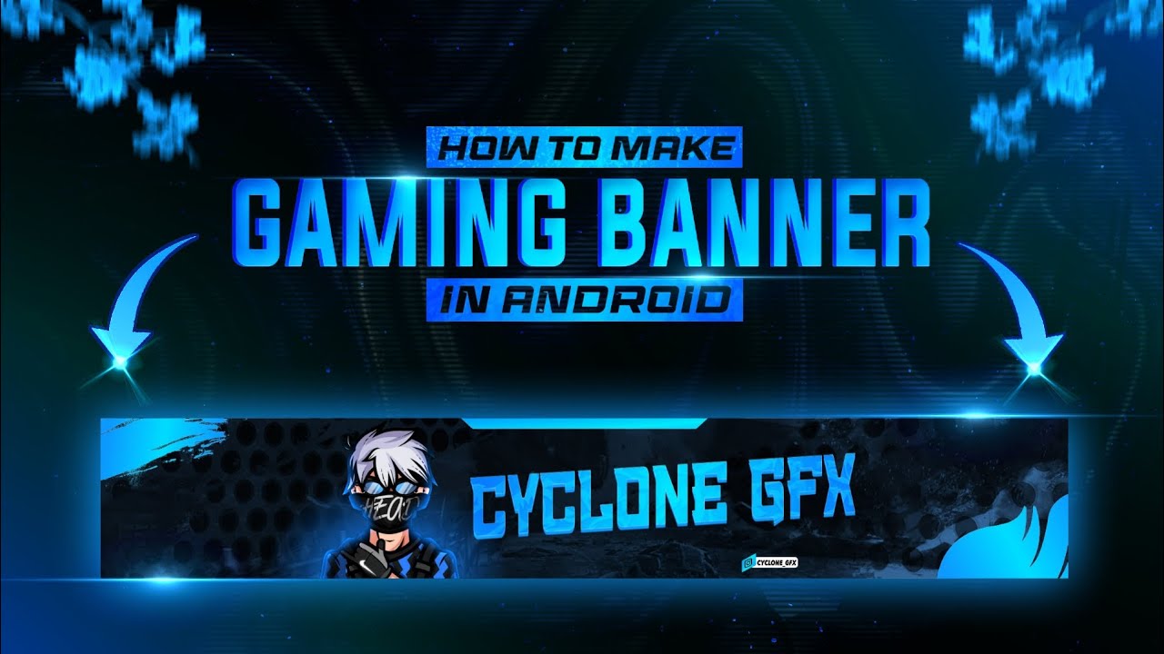 HOW TO MAKE GAMING BANNER IN ANDROID | BEST GAMING BANNER KESE BANAYE ...