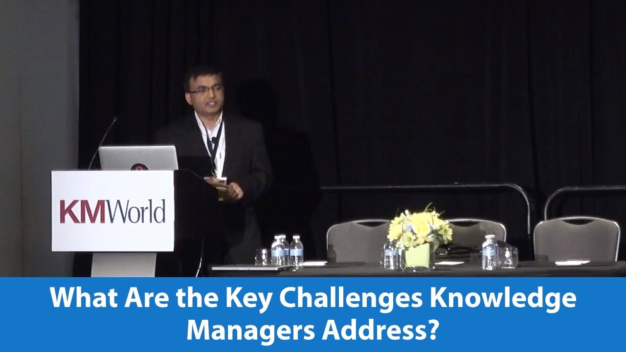What Are the Key Challenges Knowledge Managers Address? - YouTube