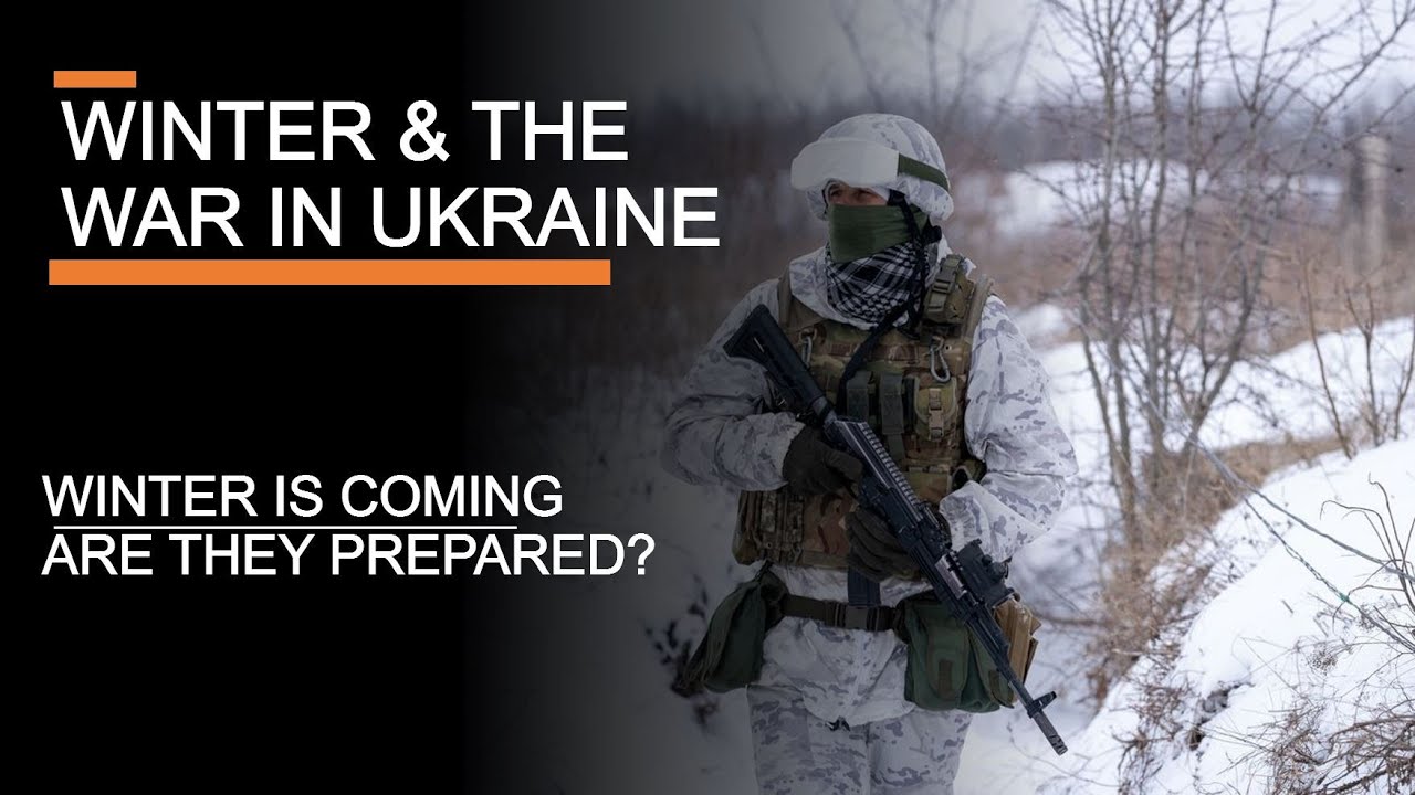 Winter & the War in Ukraine - Who is better prepared for winter ...