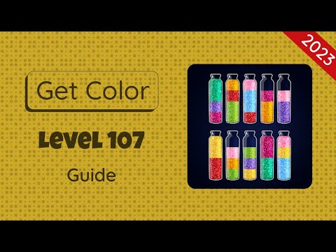 Get Color Level 107 | 2023 Guide - YouTube