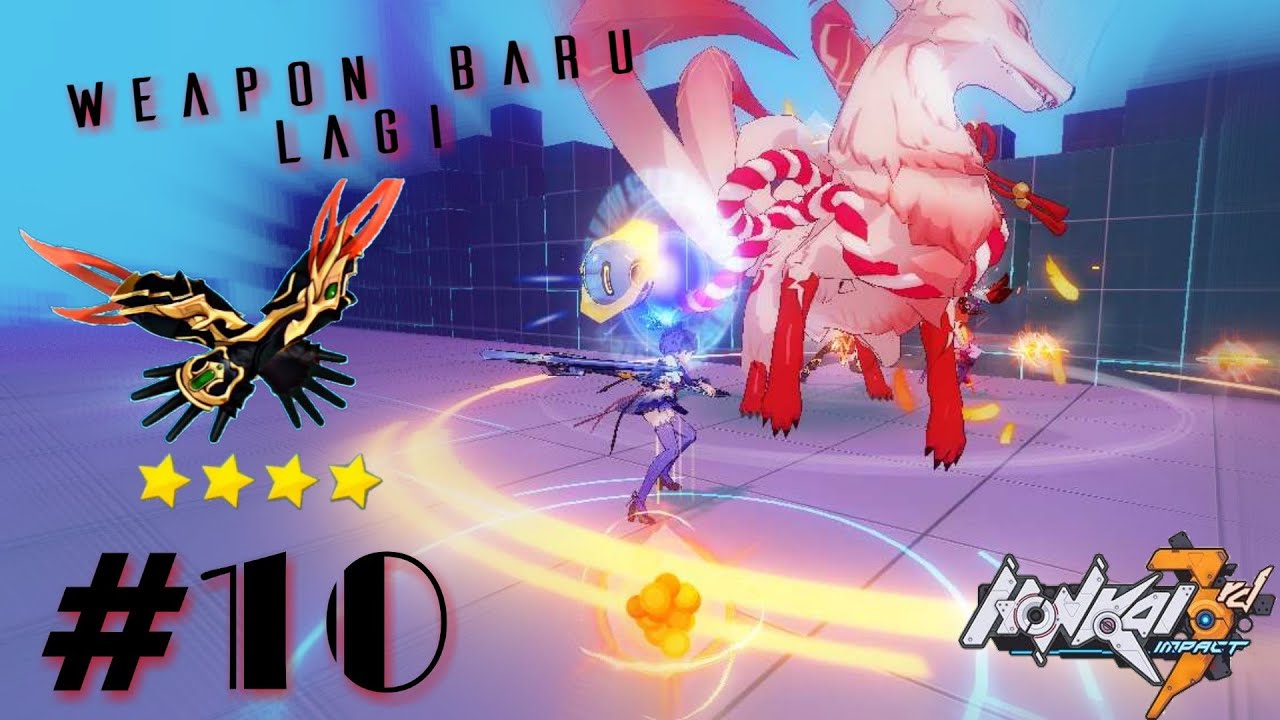 Weapon baru Lagi - Honkai Impact 3 - YouTube