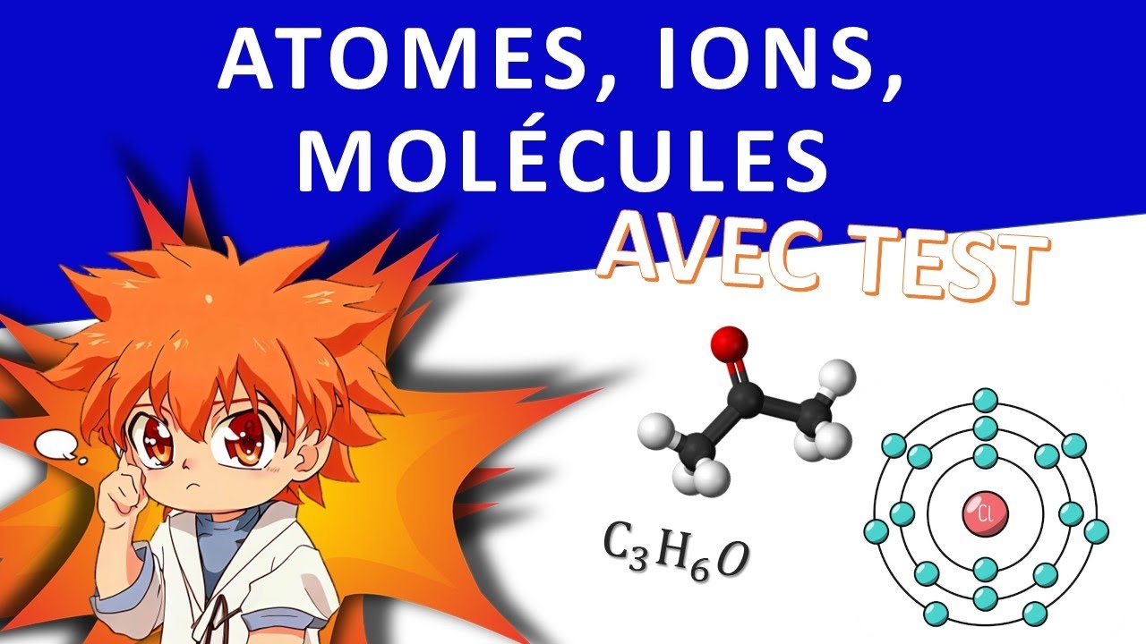 Atomes, ions, molécules - YouTube
