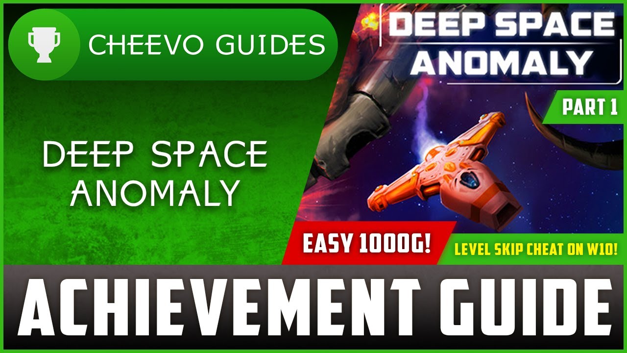 Deep Space Anomaly (Xbox/W10) - Achievement Guide (Level Skip Cheat) | +W10 STACK!! - YouTube
