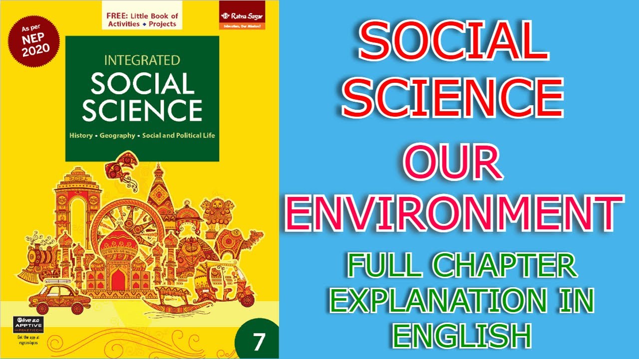 Social Science Geoghraphy Chapter 1 OUR ENVIRONMENT Full Chapter Explanation in HINDI With ...