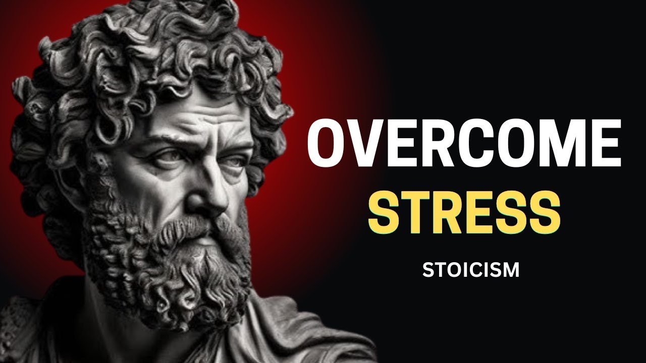 13 Strategies For Conquering Your Anxiety | Stoicism - YouTube