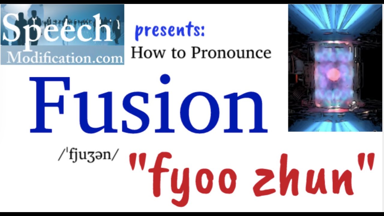 How to Pronounce Fusion - YouTube