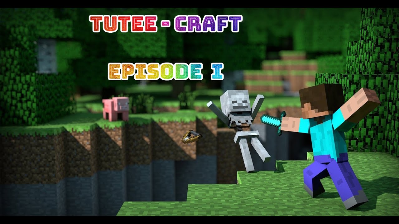 Tutee -Craft Minecraft Episode 1 - YouTube