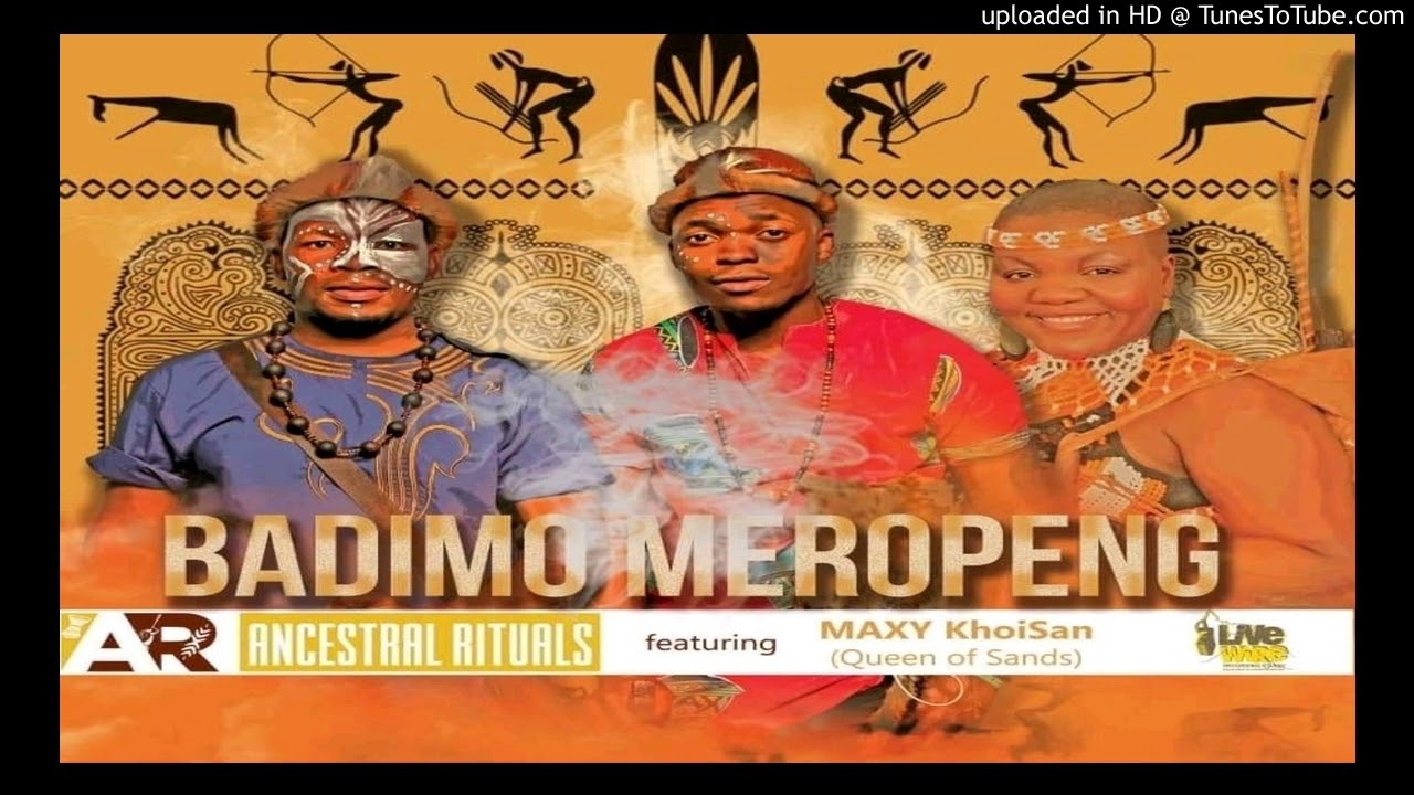 Ancestral Rituals ft Maxy KhoIsan_Badimo meropeng - YouTube