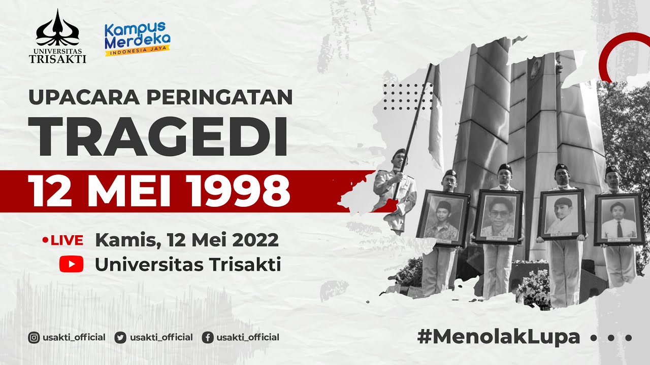 UPACARA TRAGEDI 12 MEI 1998 - YouTube