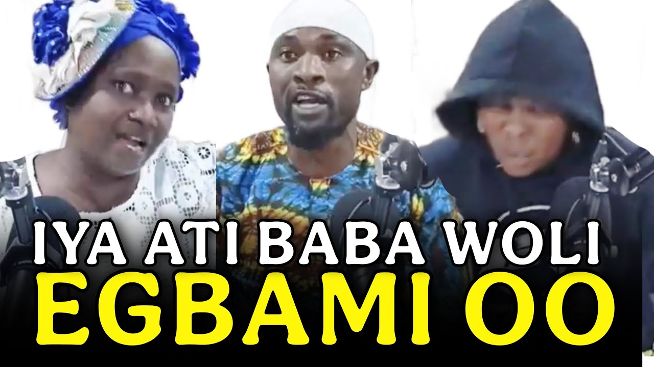 GBEGEDEGBINA!! WONFE LO OMO MI FUN OGUN OWO NI O, IYA OLOMO, IYA WOLI ...