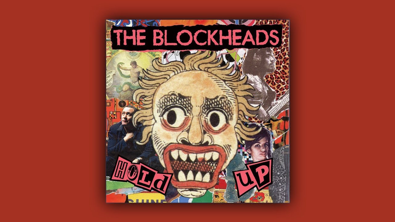 The Blockheads - Hold Up (Official Music Video) - YouTube