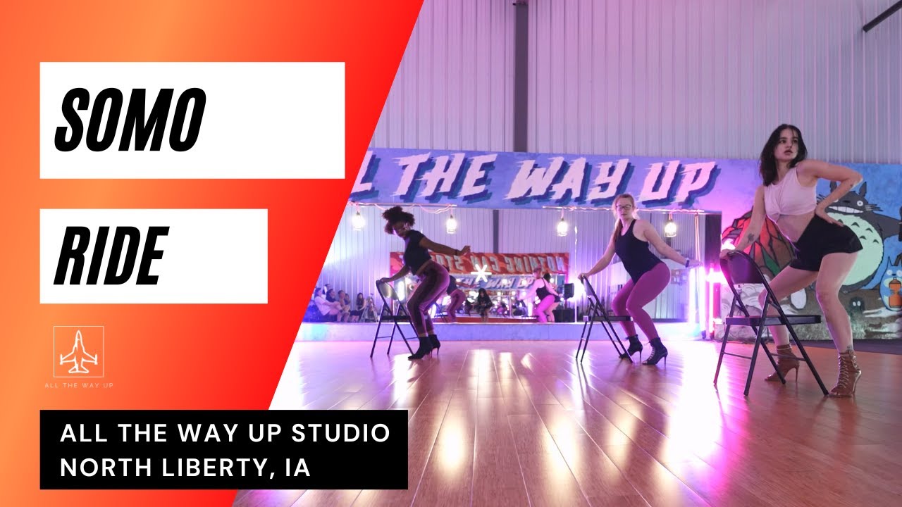 "SOMO - RIDE" CHAIR CHOREO - All The Way Up Dance Studio Iowa - YouTube