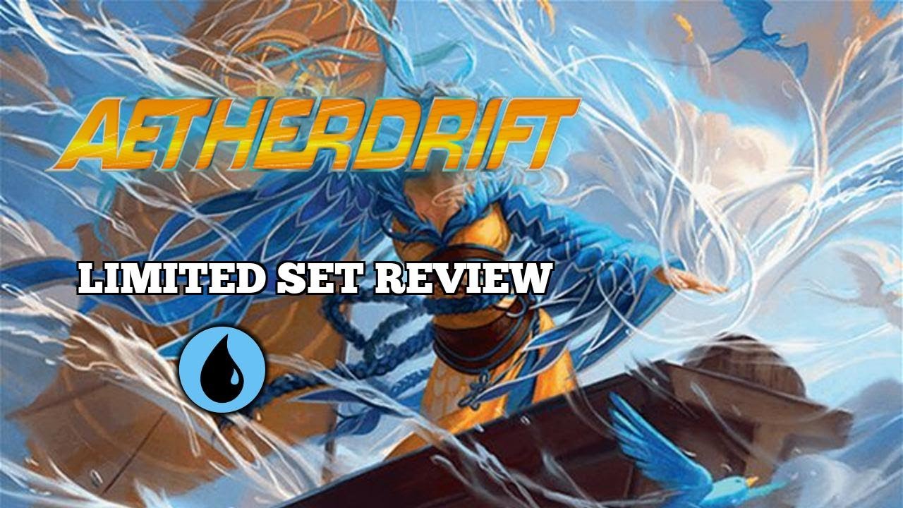 Aetherdrift Limited Set Review - Blue Cards | Complete Tierlist | DFT ...
