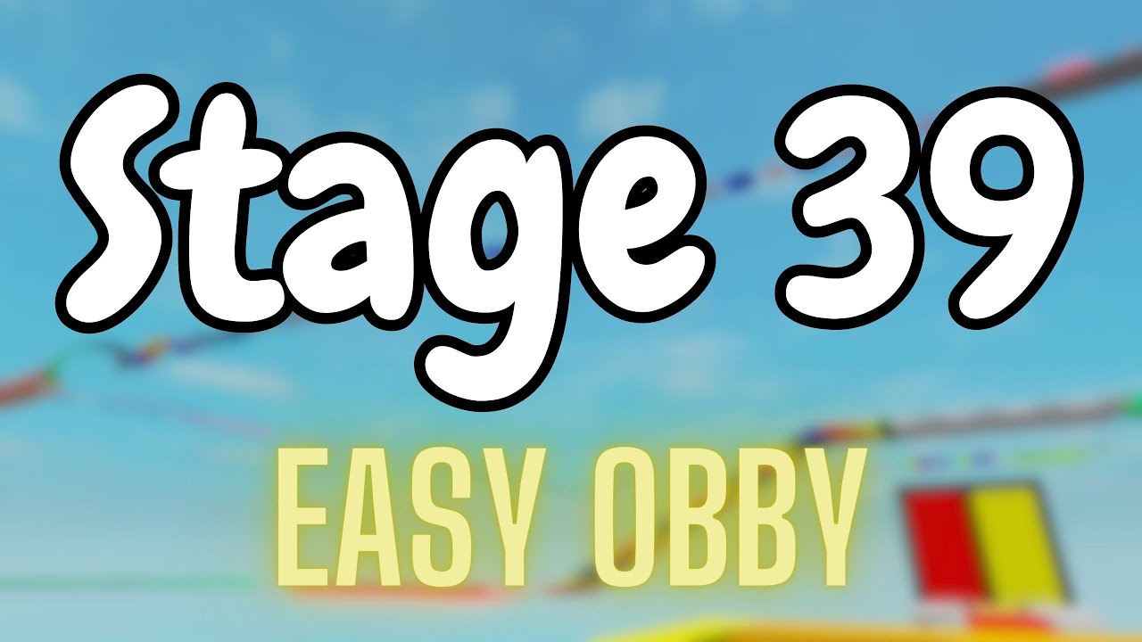 Completed Stage 39 | Roblox Easy Obby - YouTube
