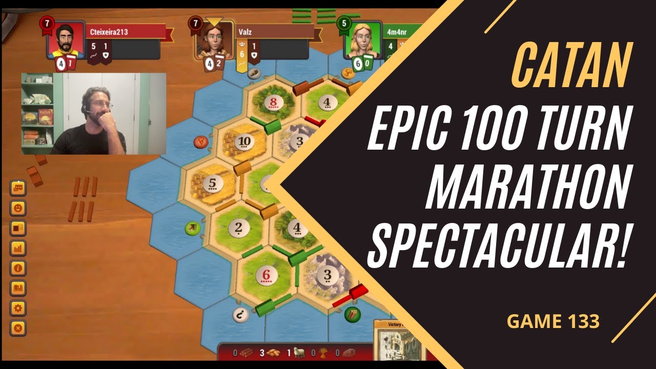 CATAN | Epic 100 Turn Marathon Spectacular! | Game 133 - YouTube