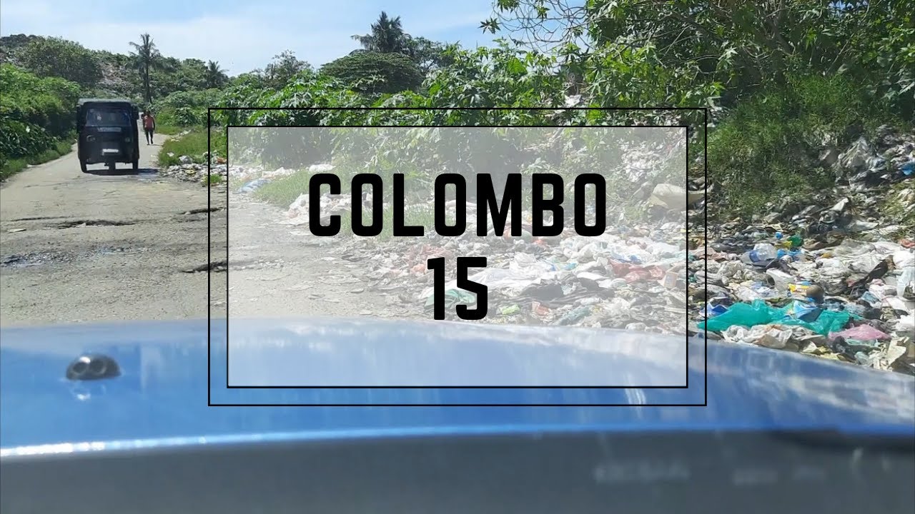 DRIVING THROUGH COLOMBO 15 SRI LANKA | MATTAKKULIYA | MODARA | MUTWAL ...
