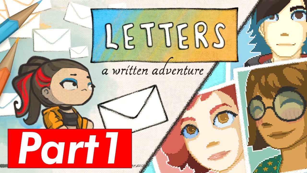 Letters A Written Adventure Gameplay - Walkthrough Part 1 Playthrough ...