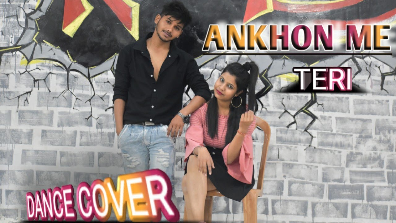 AANKHON ME TERI AJAB SI (UNPLUGGED) // DANCE COVER (AMAR & SONI) // OM ...
