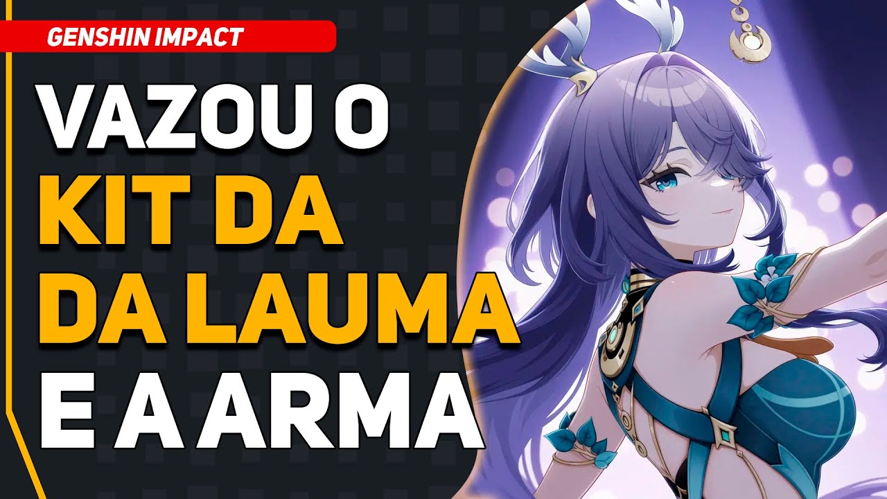 LAUMA: Kit Completo de Habilidades e sua Arma de Assinatura | Genshin ...