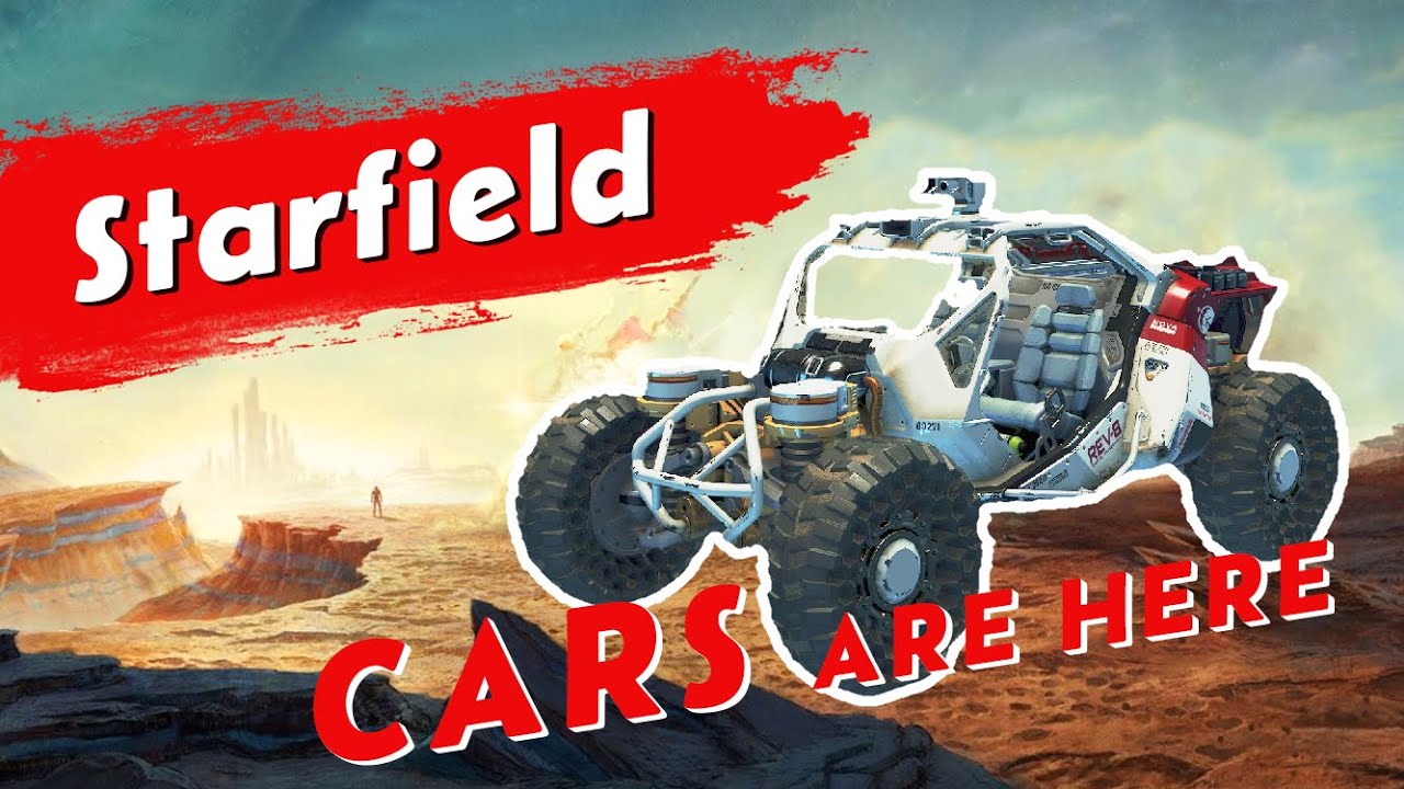 Starfield has CARs NOW! - YouTube