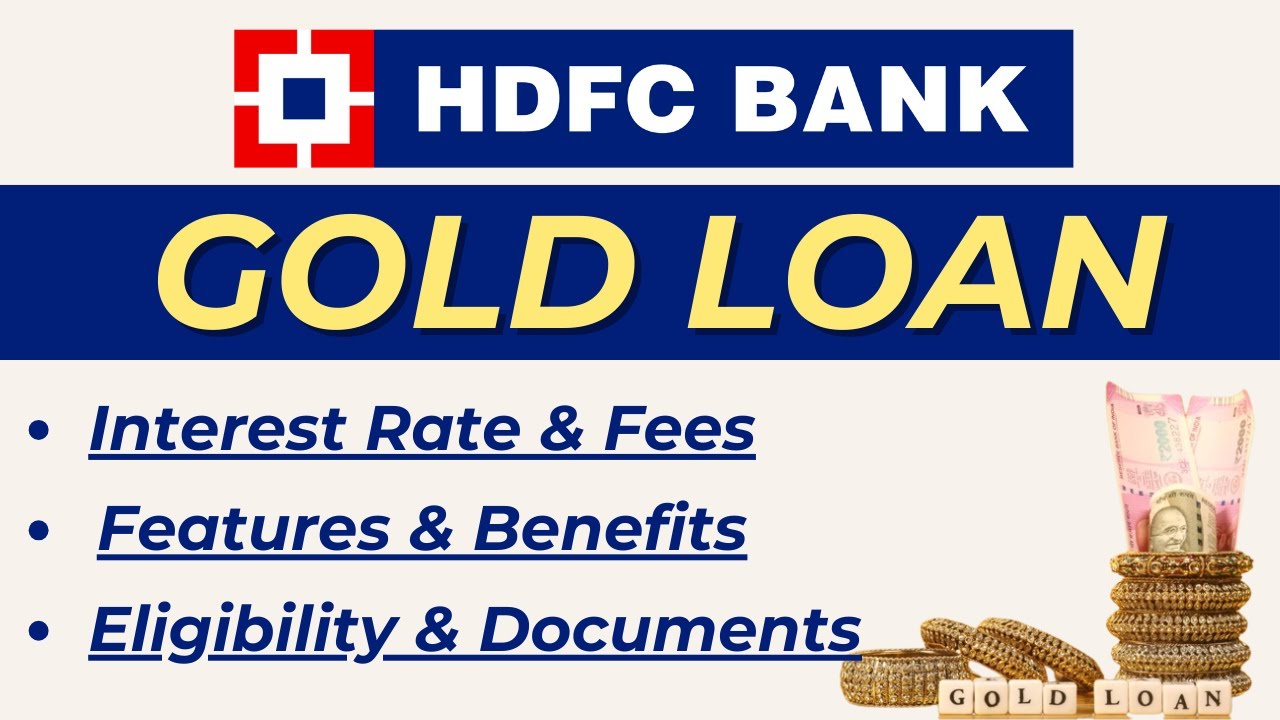 HDFC Gold Loan Interest Rate | Gold Loan Kaise Milta Hai | Gold Loan ...