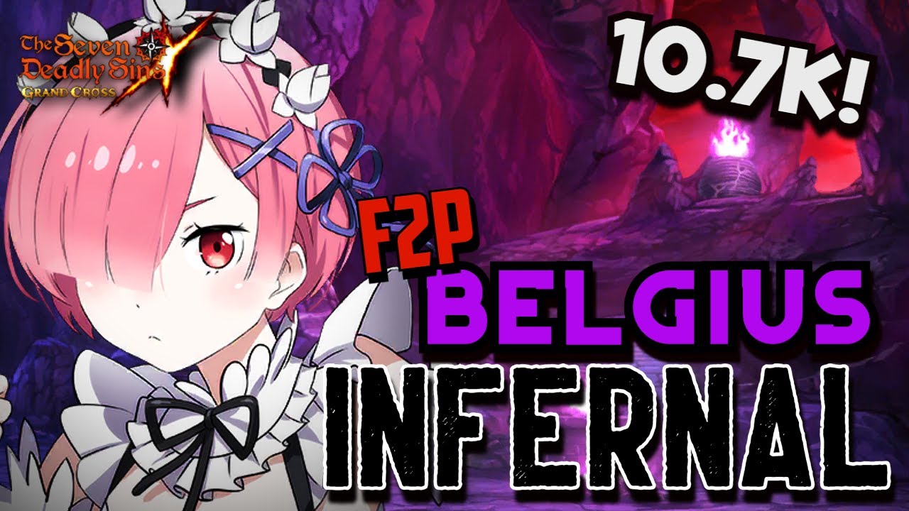 BELGIUS HELL/INFERNAL #35 | TEAM WAIFUS F2P | 7DS GRAND CROSS - YouTube