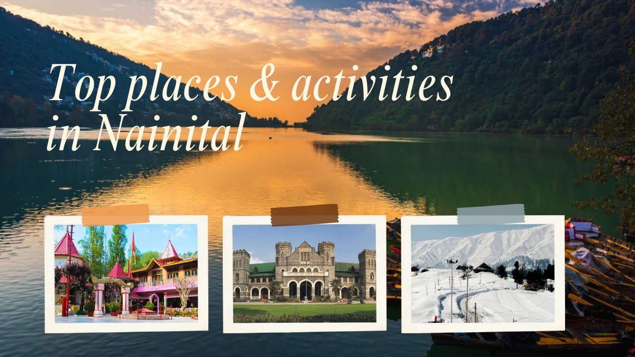 Top places to visit & activities to do in Nainital (2025) - YouTube