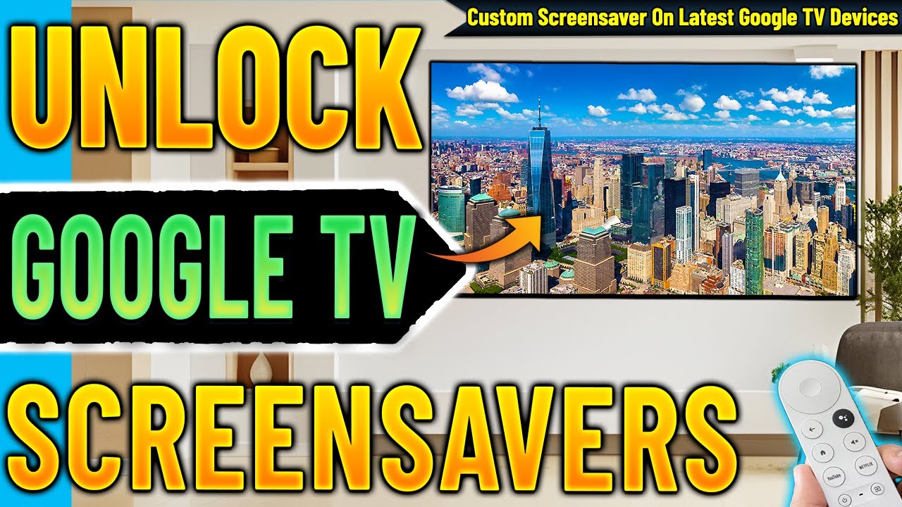 🔴Update Your Android TV / Google TV To Use Custom Screensavers ! - YouTube