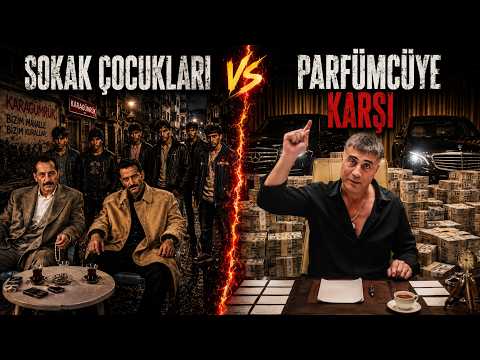 PARFÜMCÜLER VE SOKAK ÇOCUKLARI | Sedat Peker vs Nurişler