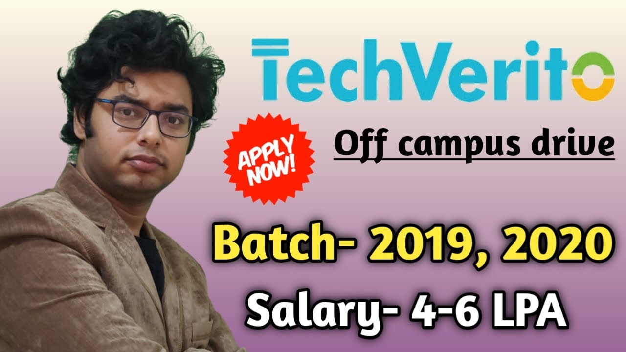 TechVerito hiring 2019 2020 Batch | Software Developer | Salary- 4-6 LPA | Full Details | Jobs ...