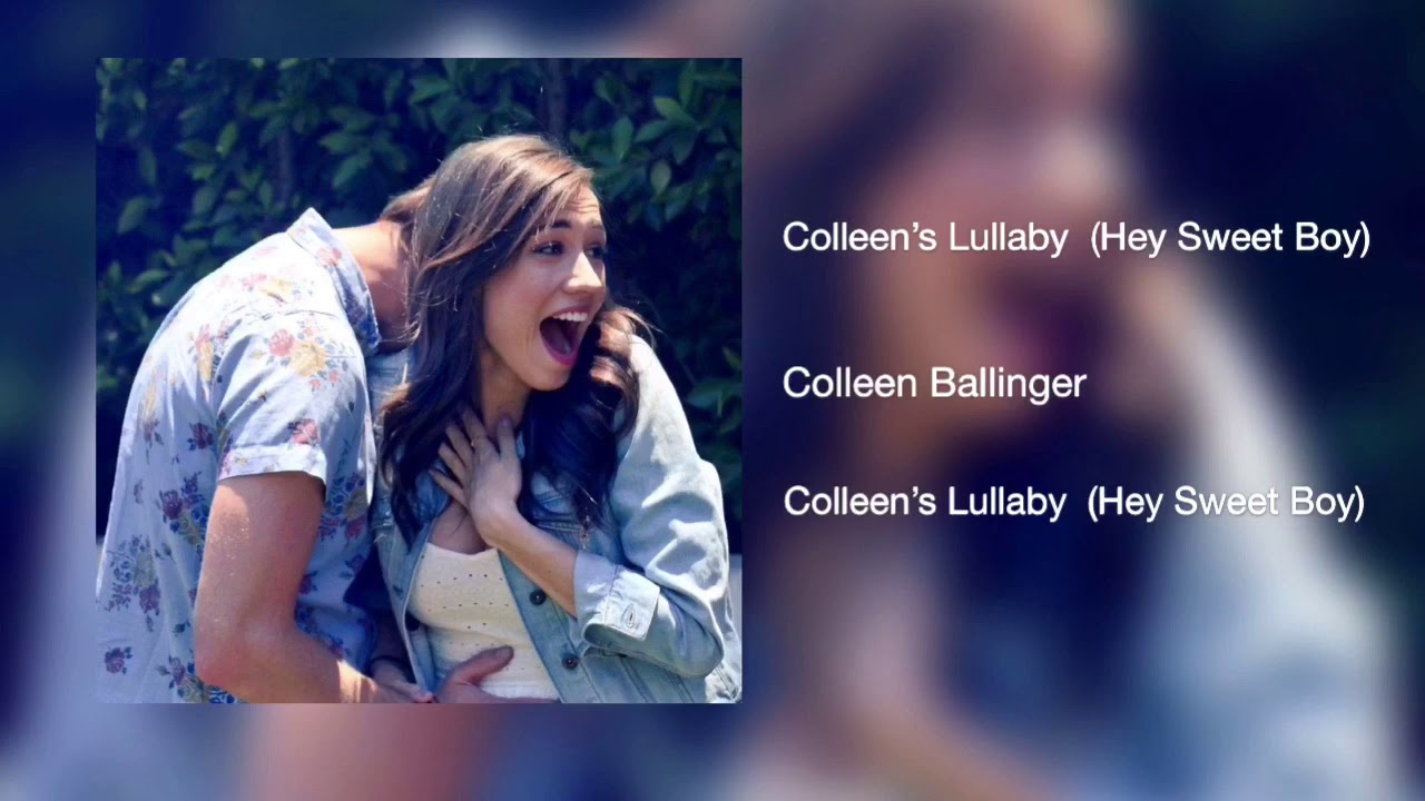 Colleen’s Lullaby (Hey Sweet Boy) // Colleen Ballinger - YouTube