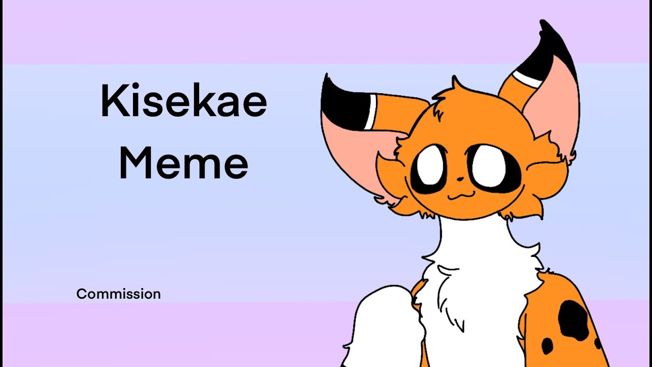 Kisekae || Animation Meme || Commission - YouTube