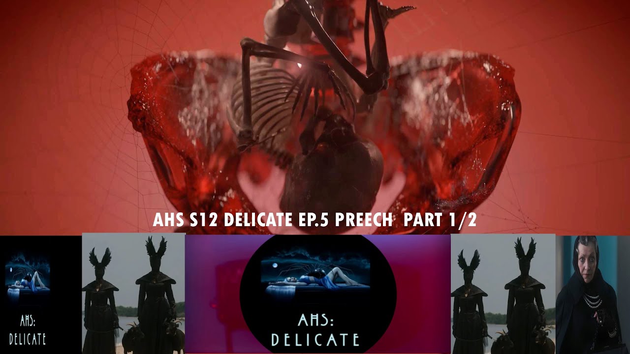 AHS S12 DELICATE EP.5 PREECH FINALE PART ONE - YouTube