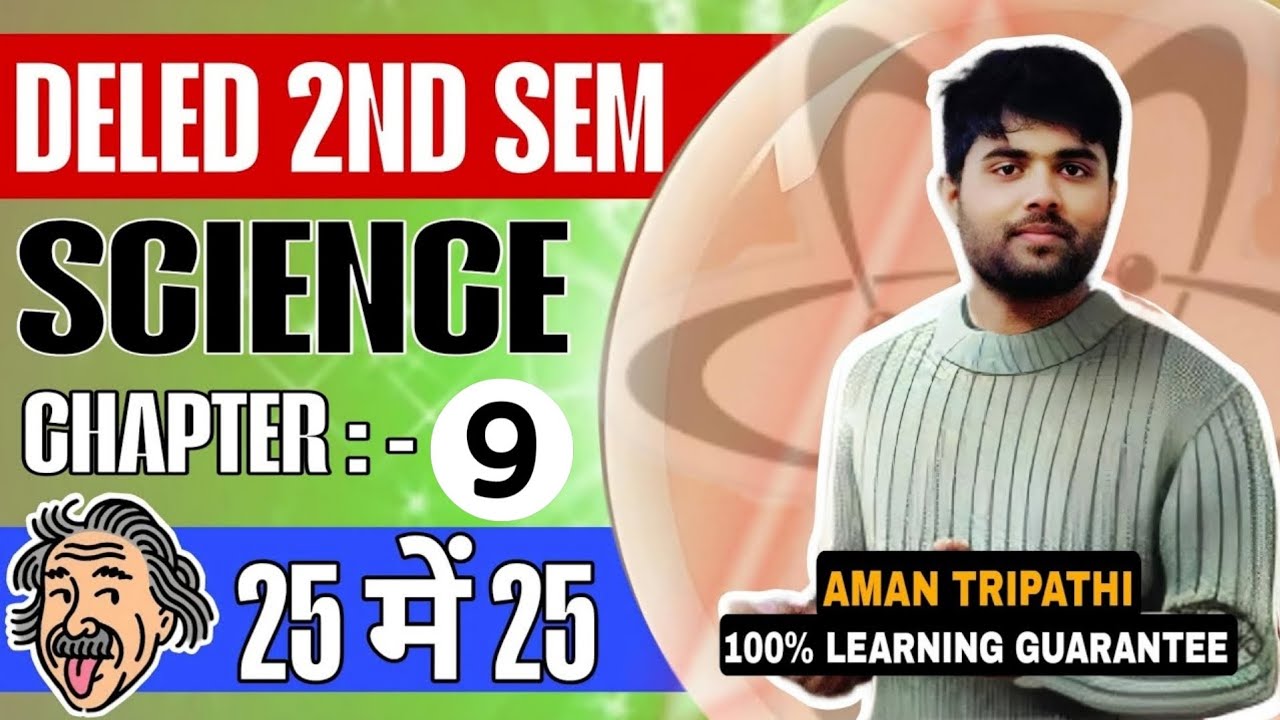 Deled 2nd semester science classes | deled second semester science marathon By Arya Tripathi ...