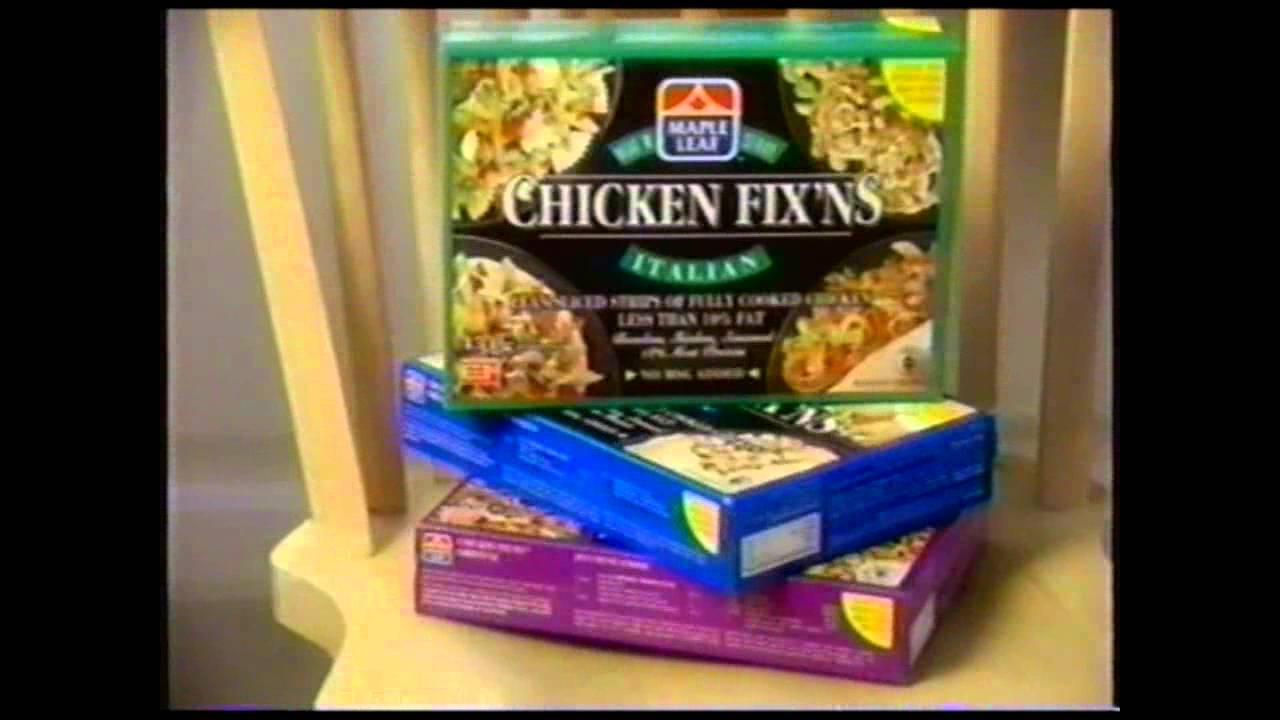 Maple Leaf Chicken Fix'ns ad (1995) - YouTube