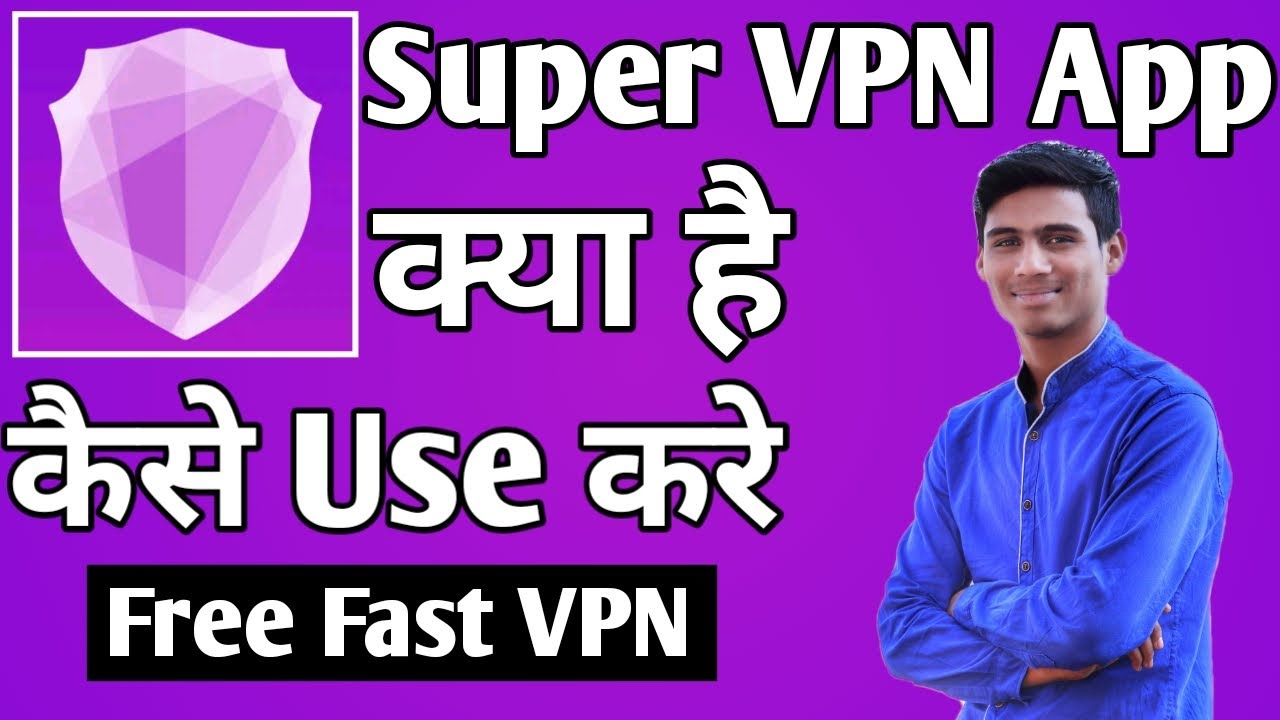 Super VPN App Kaise Use Kare ।। how to use super vpn app ।। Super VPN ...