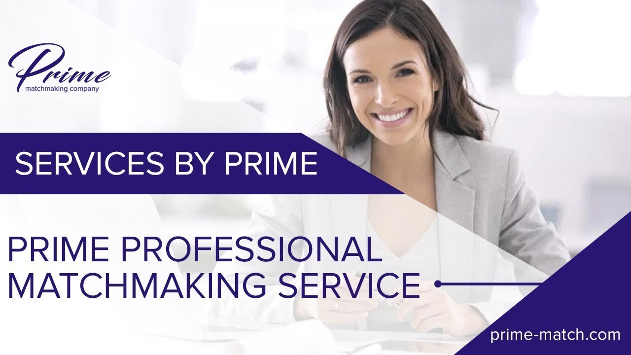 PRIME professional matchmaking service - YouTube